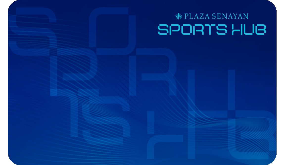 Plaza Senayan Sports Hub – Plaza Senayan